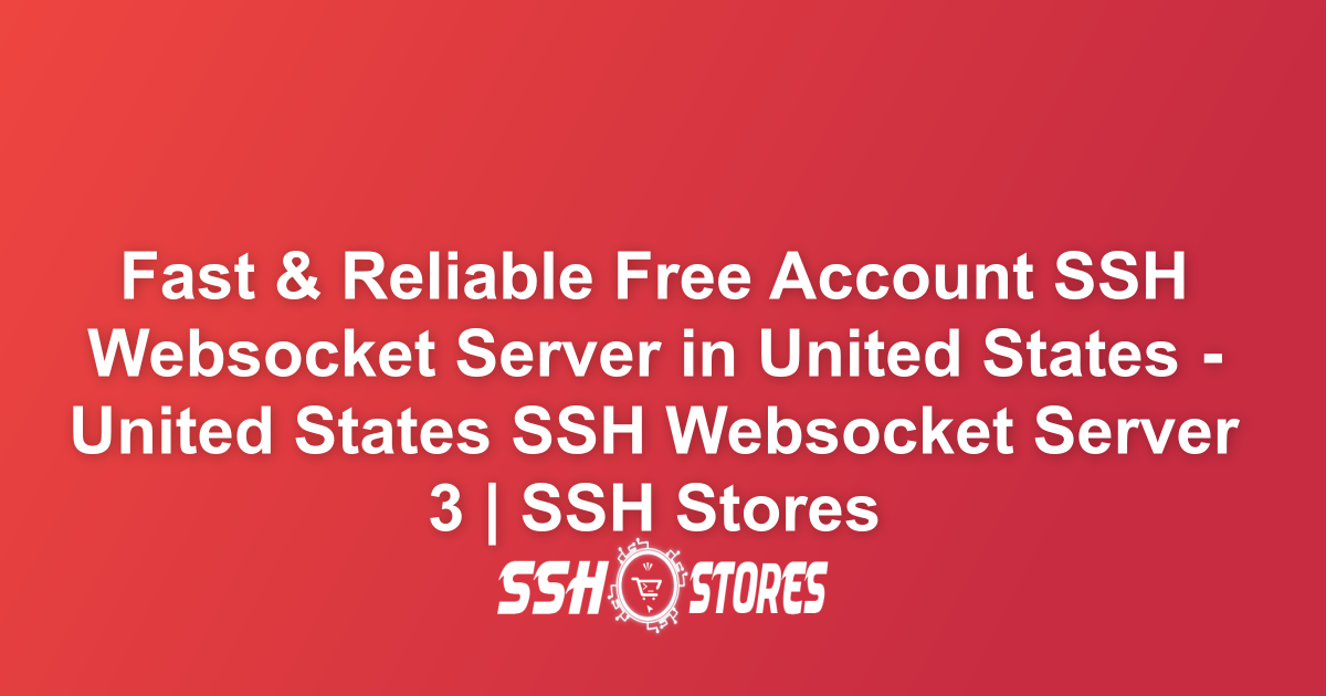 Free SSH Websocket Server in United States - United States SSH ...